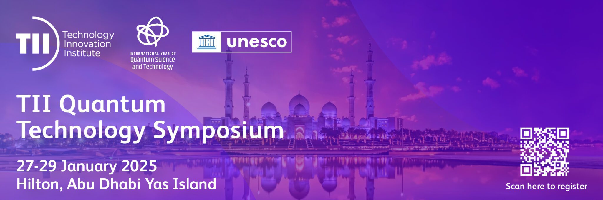 TII Quantum Technology Symposium in Abu Dhabi 2025 - IYQ 2025