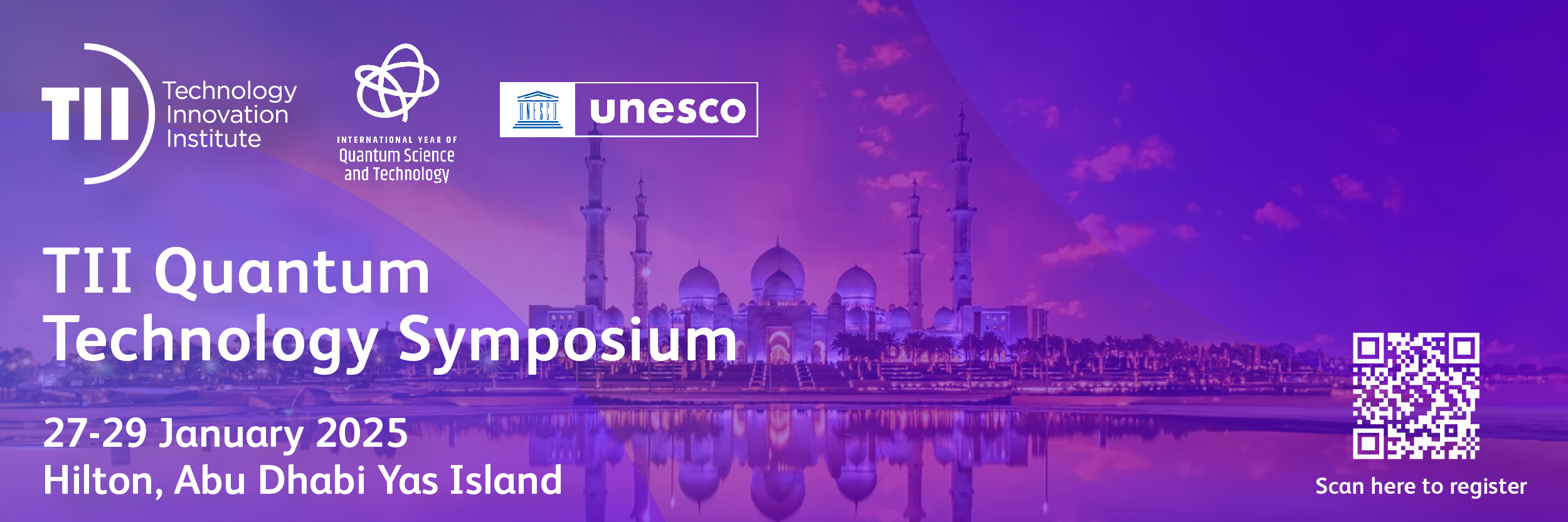 TII Quantum Technology Symposium in Abu Dhabi 2025 - IYQ 2025